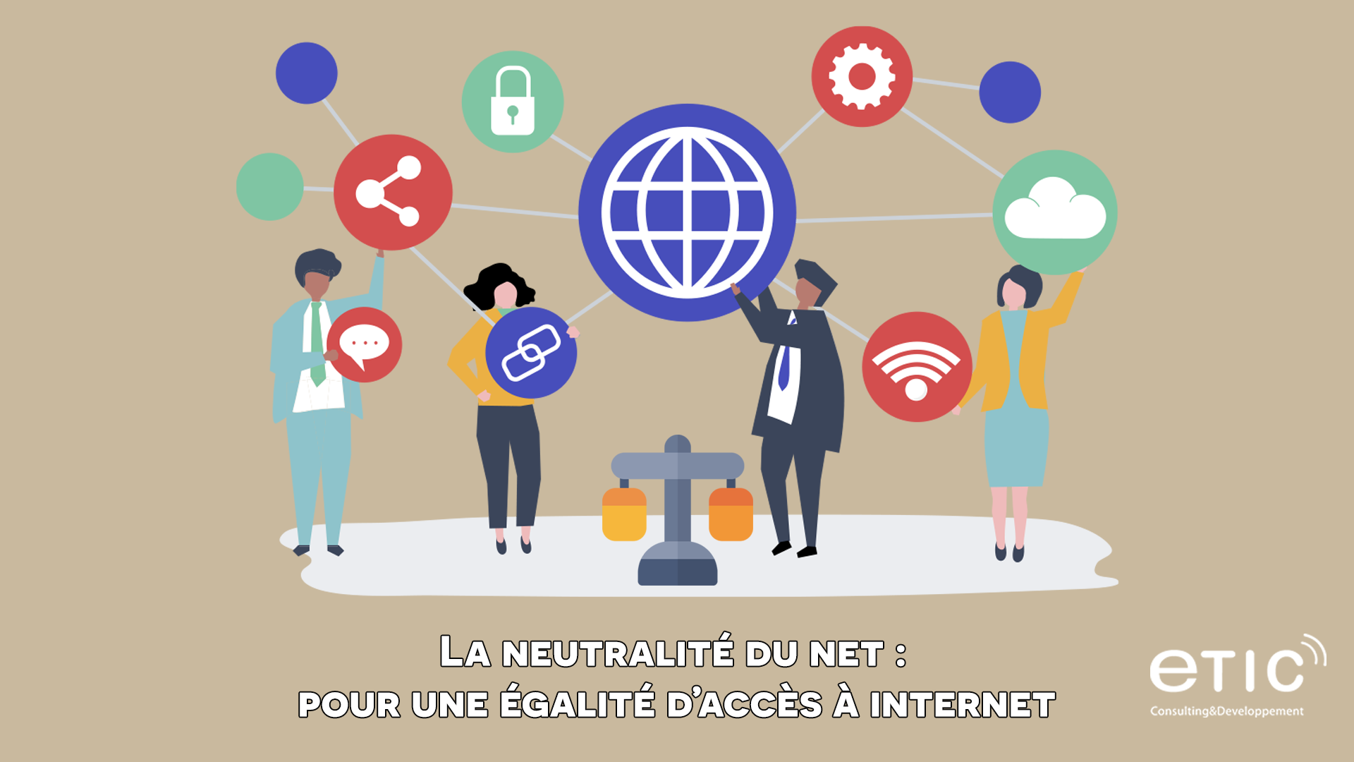 La neutralité du net : 3 pistes de réflexions pour une égalité d’accès ...